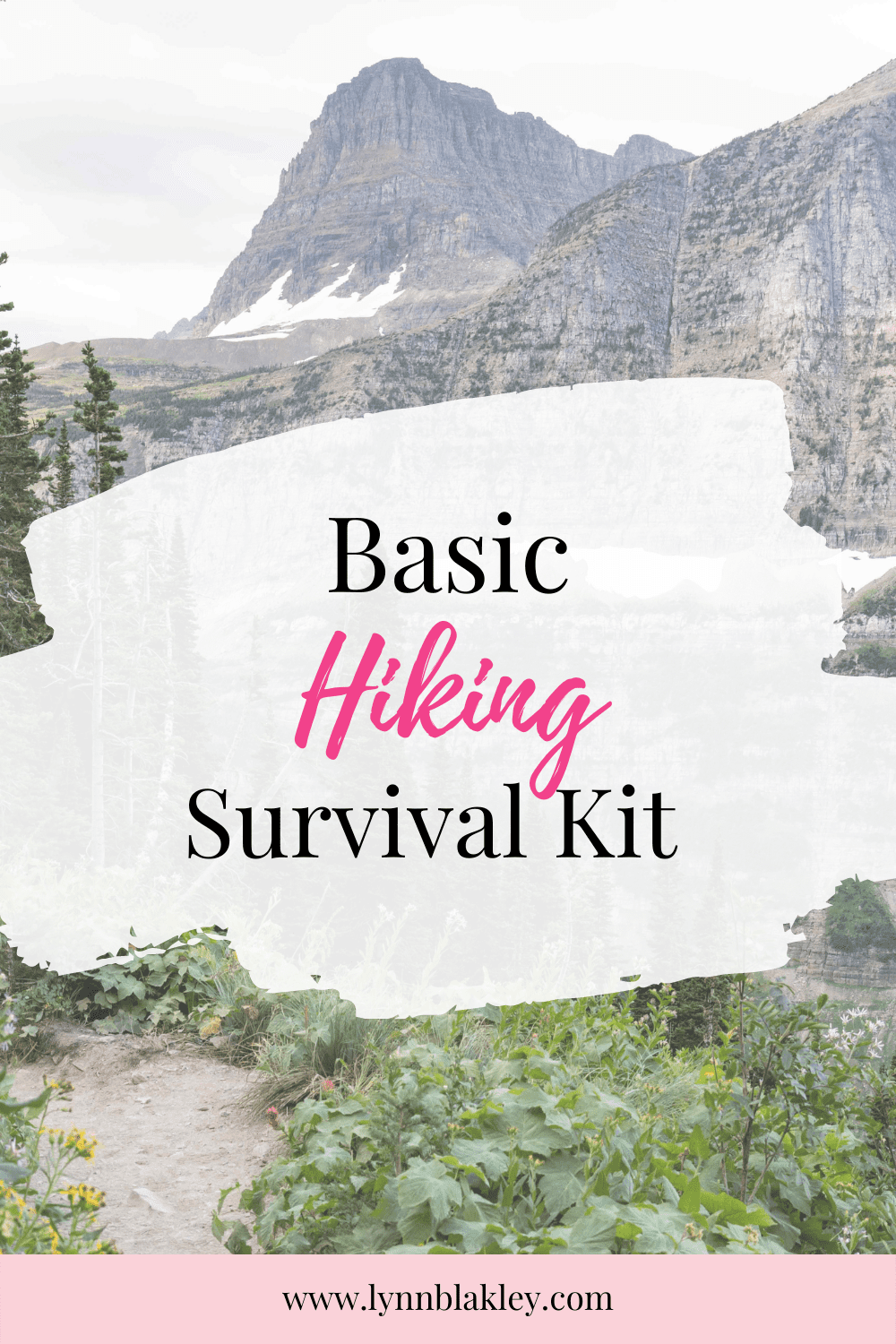 Basic Day Hike Survival Kit Essentials — Lynn Blakley